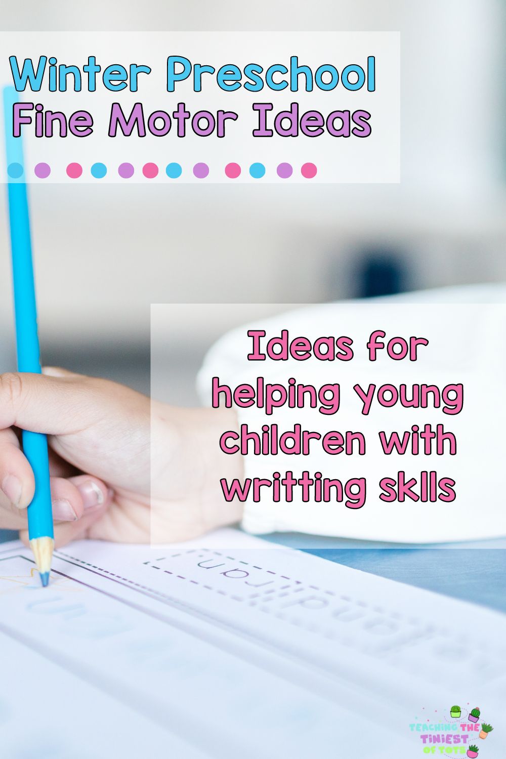Winter Fine Motor Activities |How to develop your children’s writing ...